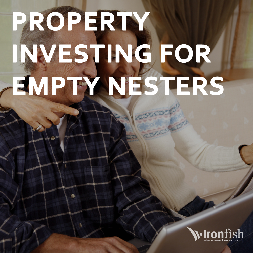 Property Investing For Empty Nesters - Ironfish