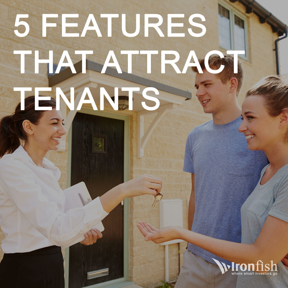 5 Features That Attract Tenants - Ironfish